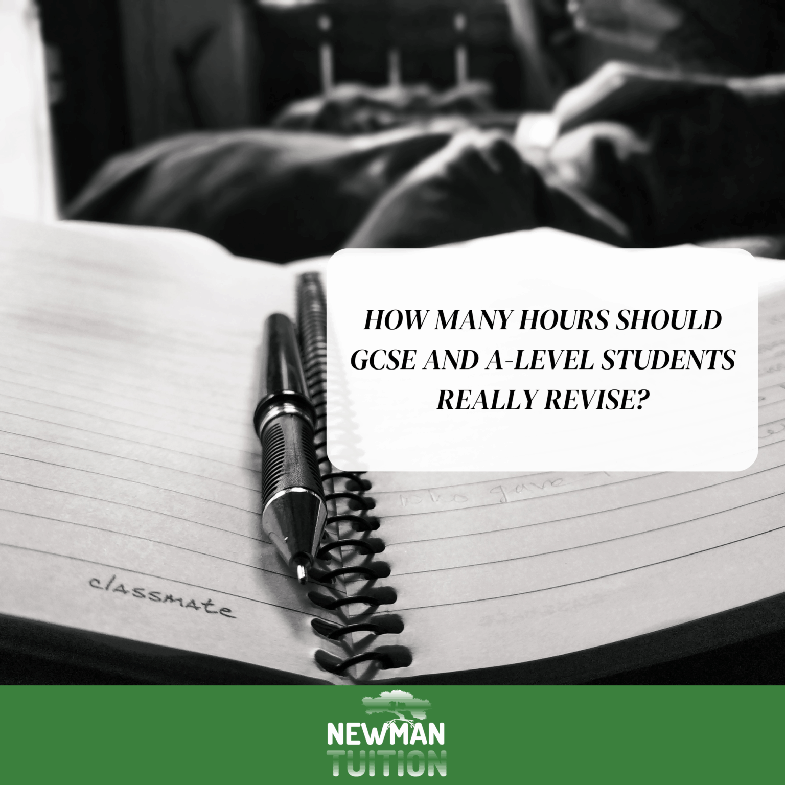 How Many Hours Should GCSE and A-Level Students Really Revise? - Newman ...